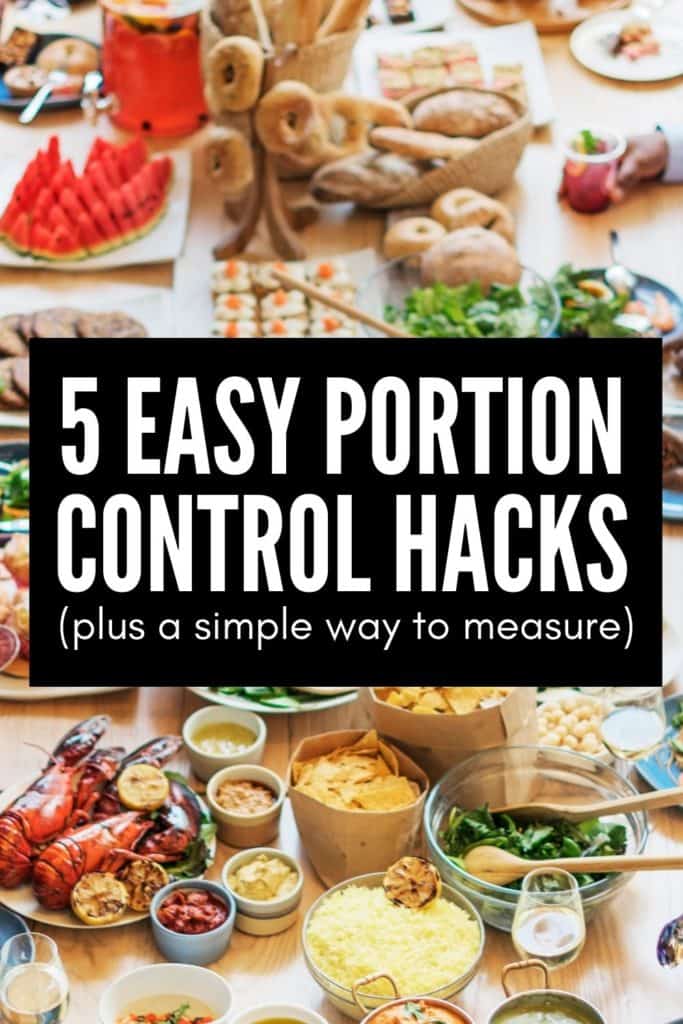 5 Portion Control Tips - Easy Ways To Eat Healthier!